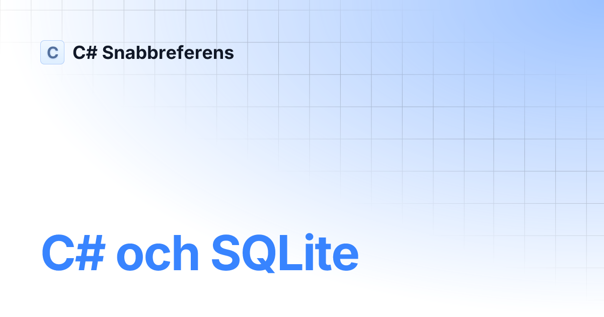 C# och SQLite | C# Snabbreferens